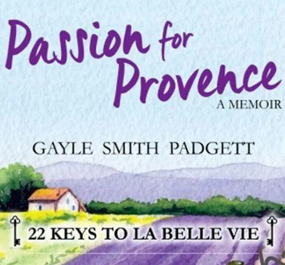 Passion for Provence… Book Review & Giveaway – Belle Provence Travels
